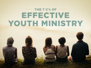 The 7 C's of Effective Youth Ministry