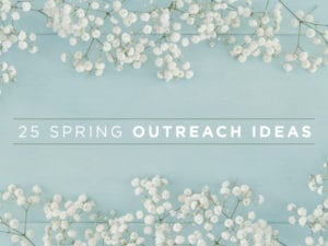 25 Spring Outreach Ideas