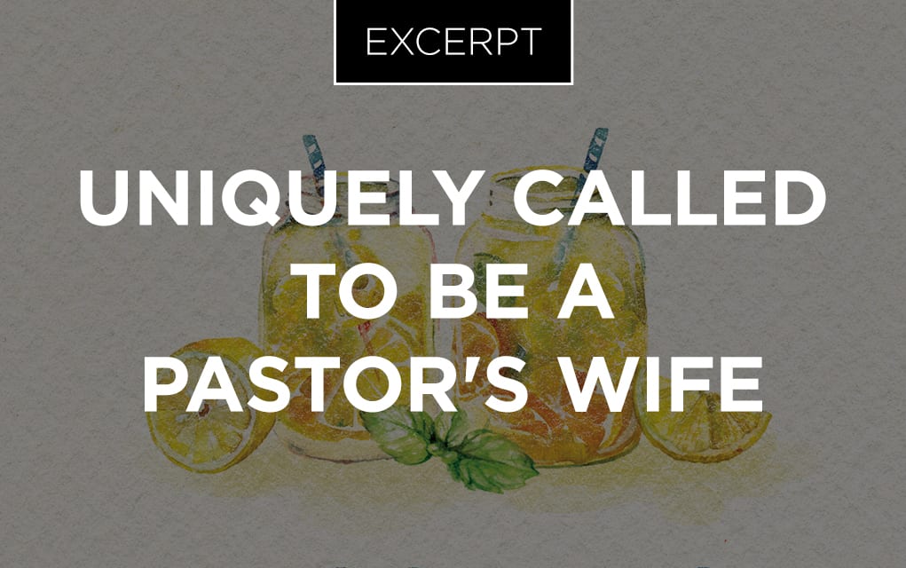 Uniquely Called to Be a Pastor’s Wife - outreachmagazine.com