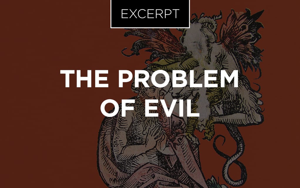 The Bible and the Problem of Evil - outreachmagazine.com