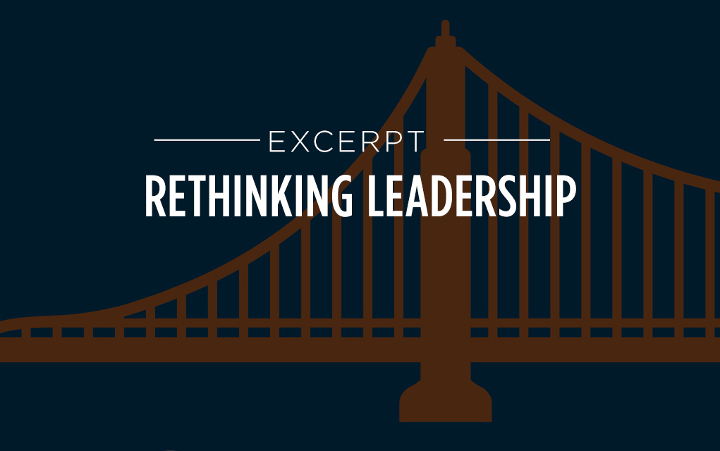 Rethinking Leadership to Build the Next Great Generation ...