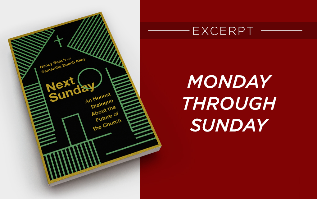 Monday Through Sunday - outreachmagazine.com