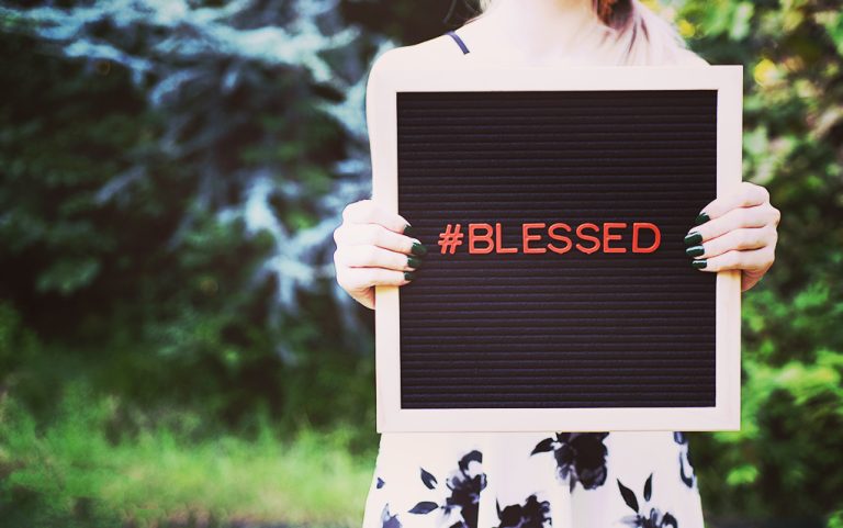 Blessed — More than a Hashtag - outreachmagazine.com