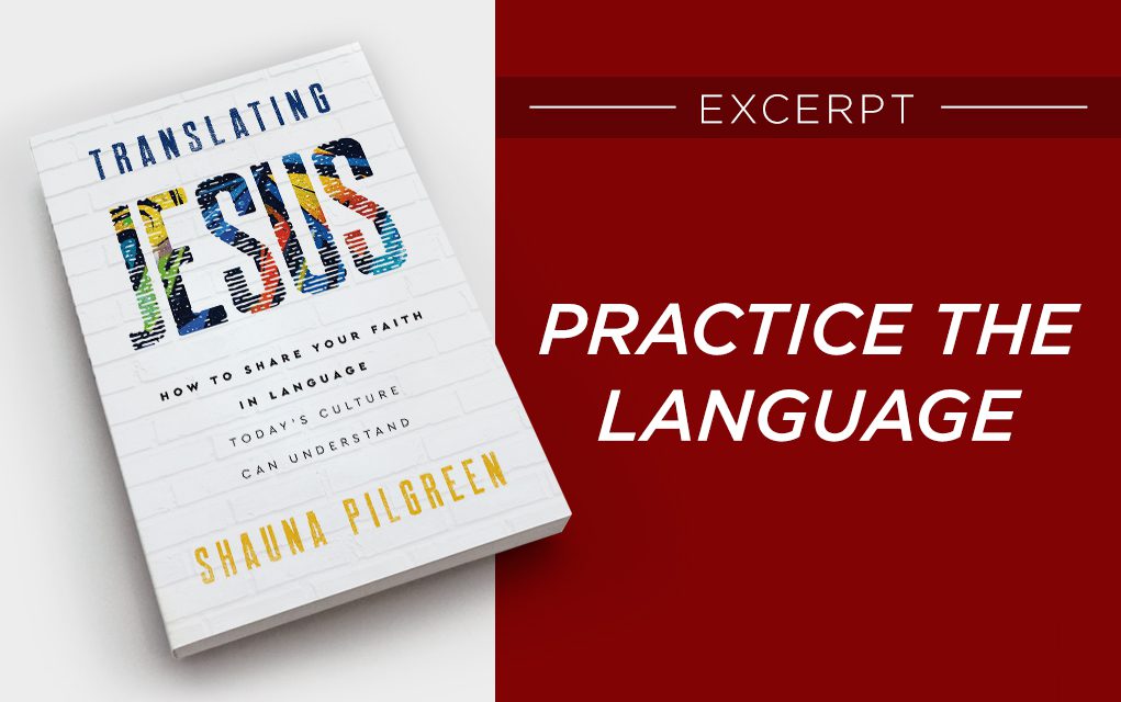 Practice the Language - outreachmagazine.com