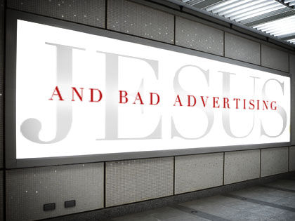 Jesus and Bad Advertising - outreachmagazine.com