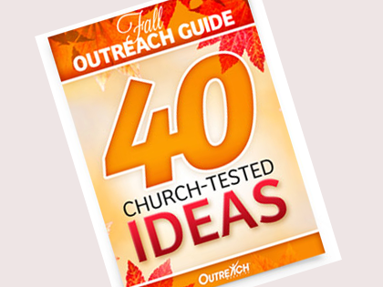 New E-Book Gives Churches 40 Fall Outreach Ideas - outreachmagazine.com